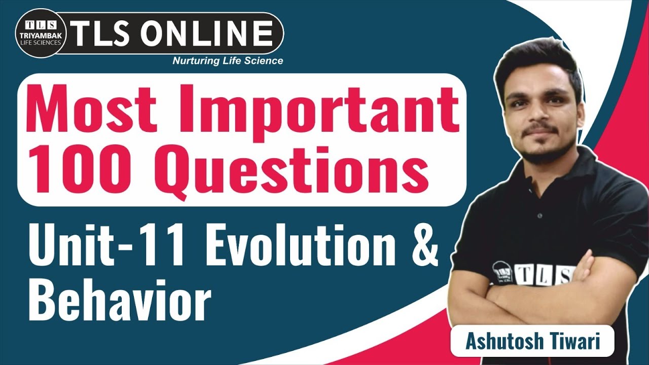 Evolution & Behavior | CSIR NET Life Sciences | Most Important Questions | Ashutosh Tiwari ...