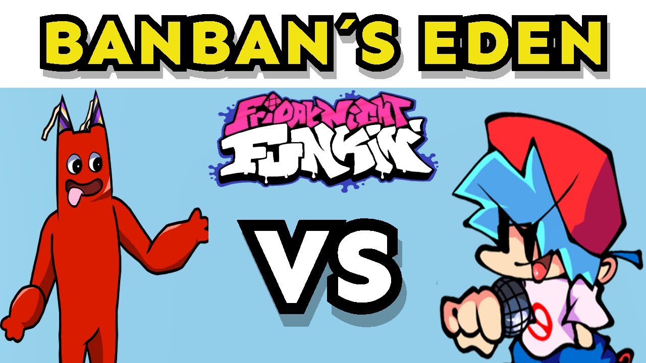 Friday Night Funkin' MOD-Banban´s Eden / FNF Mod - YouTube