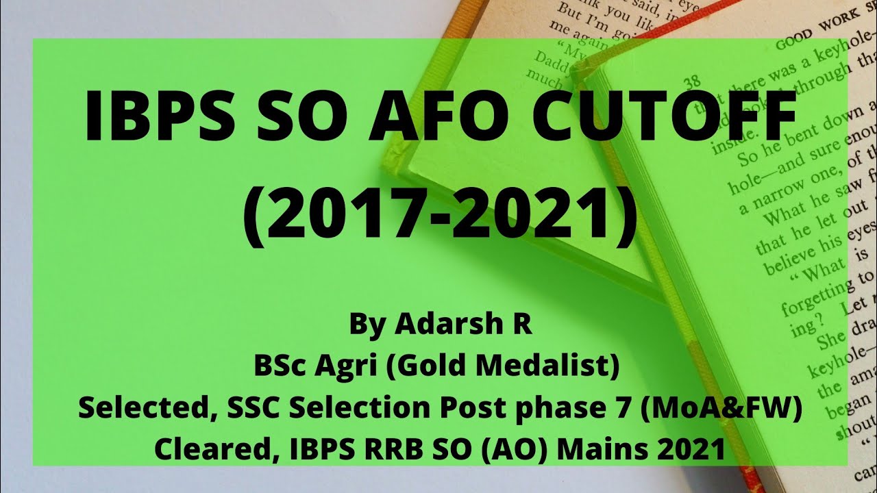 IBPS SO AFO Previous Years Cutoff (2017-2020) - YouTube
