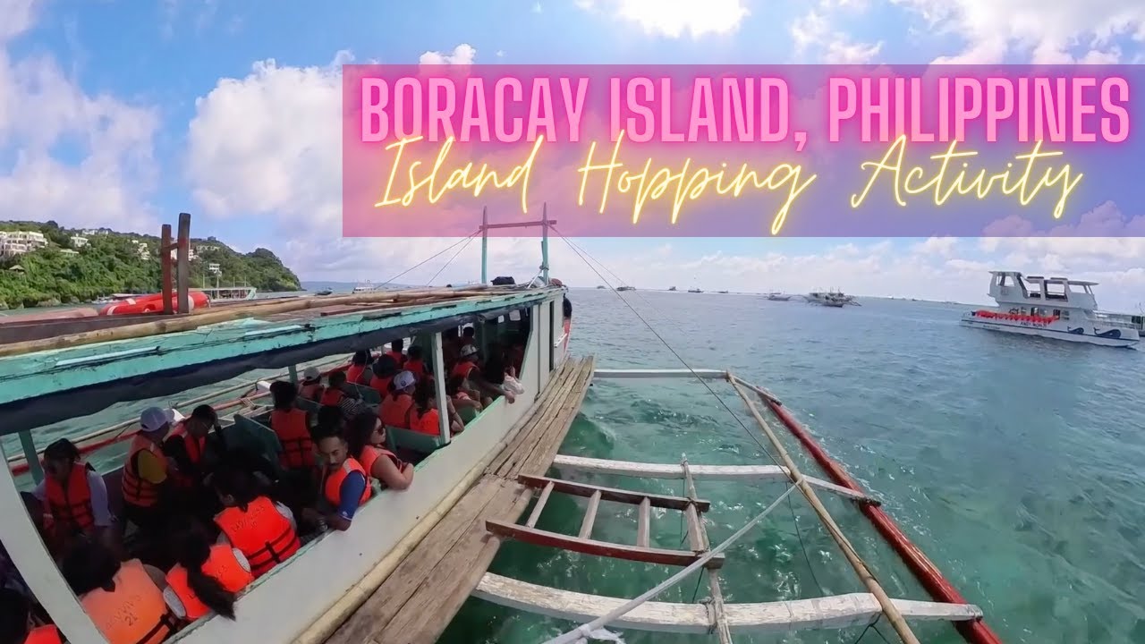 BORACAY ISLAND PHILIPPINES ISLAND HOPPING ACTIVITY - YouTube