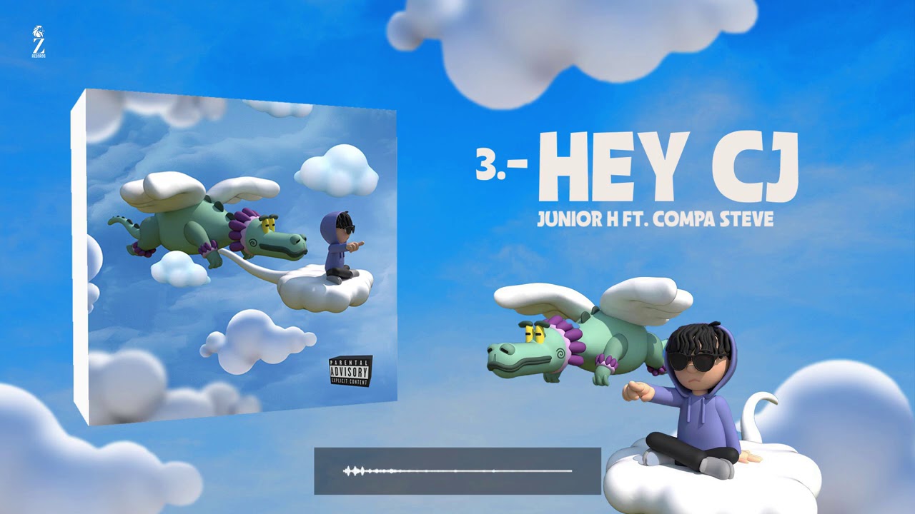 Junior H Ft. Compa Steve - Hey CJ (Audio Oficial) - YouTube Music