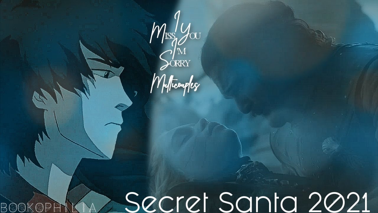 I Miss You, I'm Sorry | Multicouples | Secret Santa 2021 - YouTube