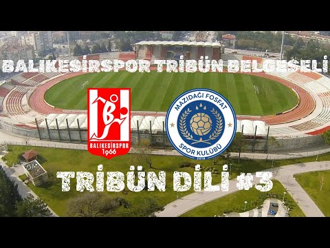 Balıkesirspor Tribün Belgeseli! Tribün Dili #3