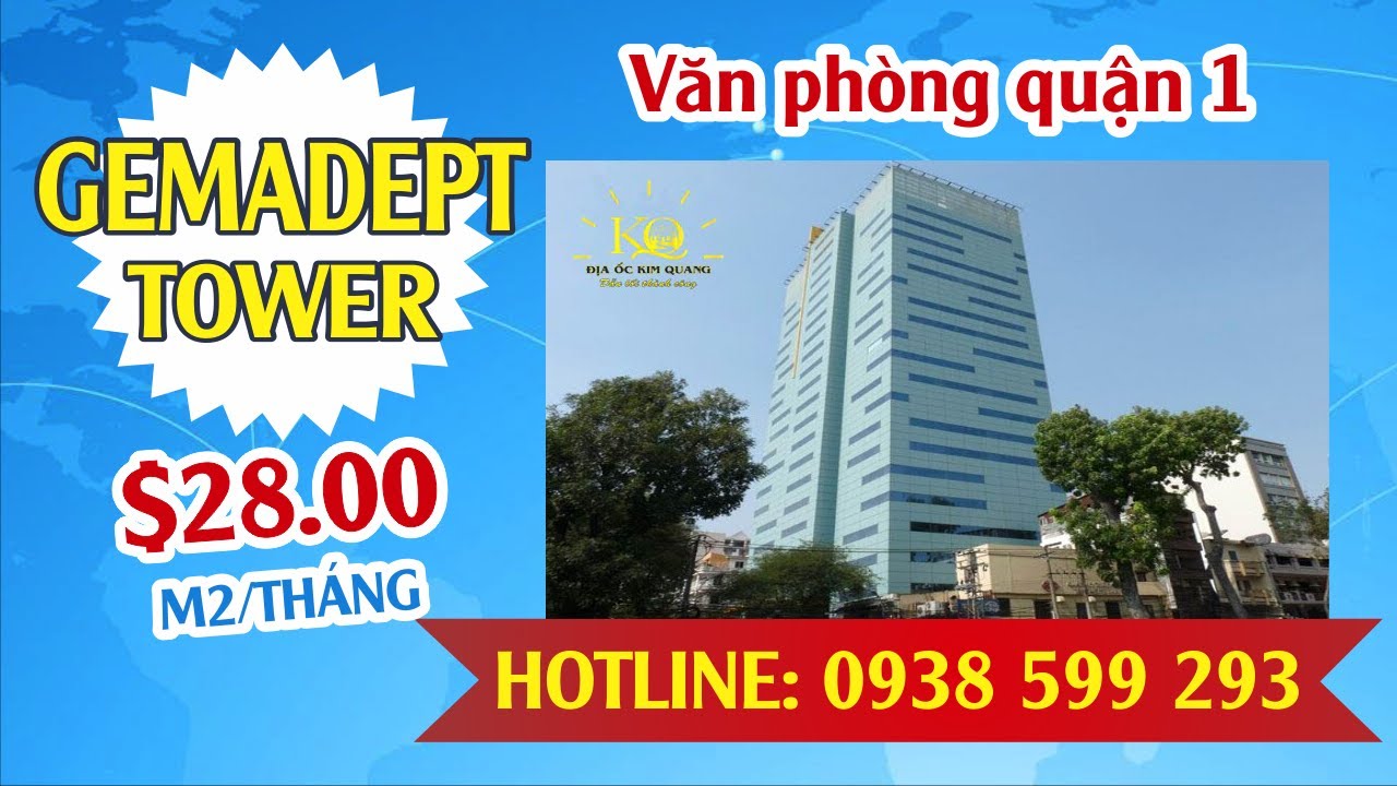 VĂN PHÒNG CHO THUÊ QUẬN 1 GEMADEPT TOWER - YouTube