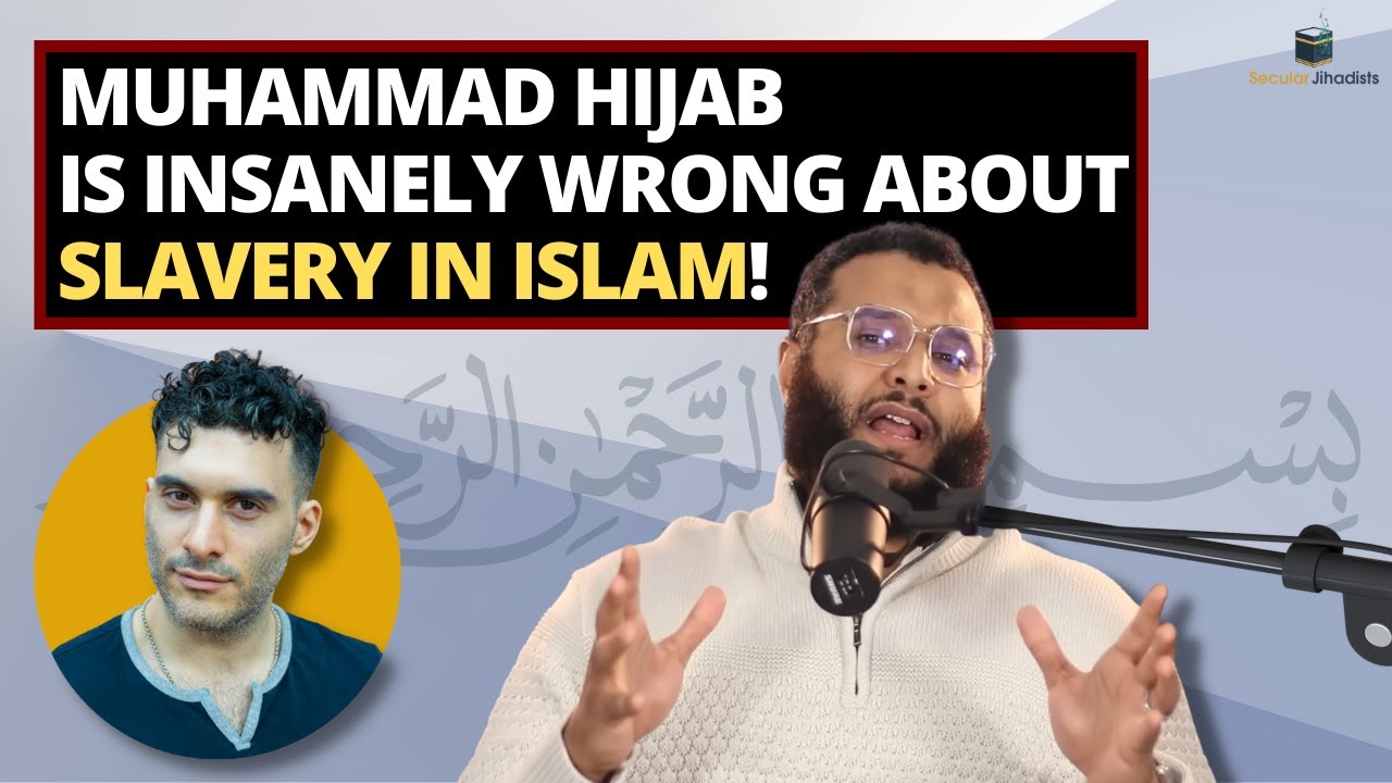 Muhammad Hijab Is Insanely Wrong About Slavery In Islam! - YouTube