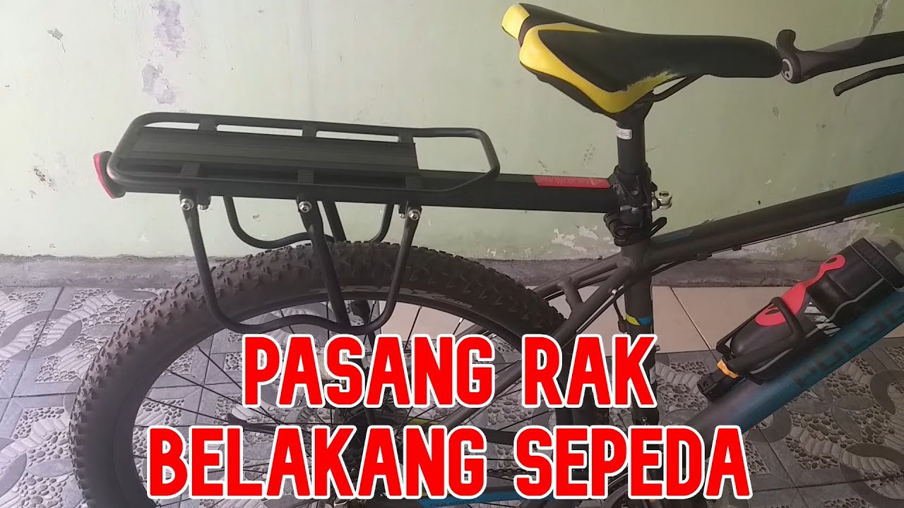Pasang Rak Belakang Sepeda - YouTube