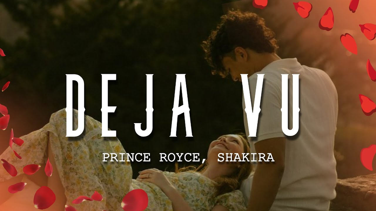 Prince Royce, Shakira - Deja Vu (Letra/Lyrics) - YouTube