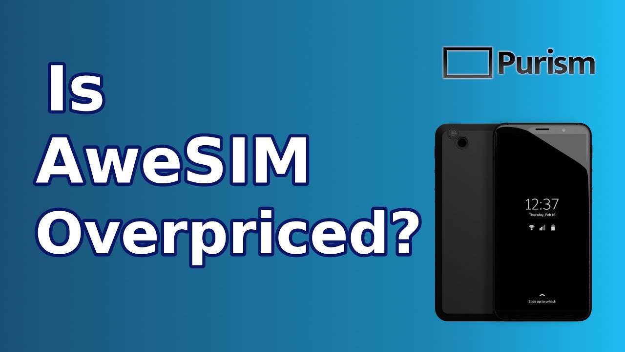 Purism Announces AweSIM Phone Service For $99/month - YouTube