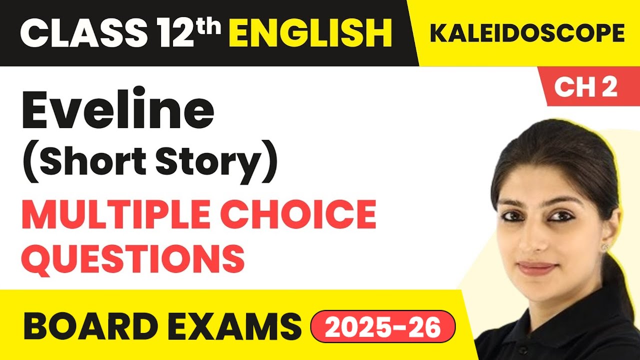 Eveline Multiple Choice Questions | Class 12 English Kaleidoscope ...