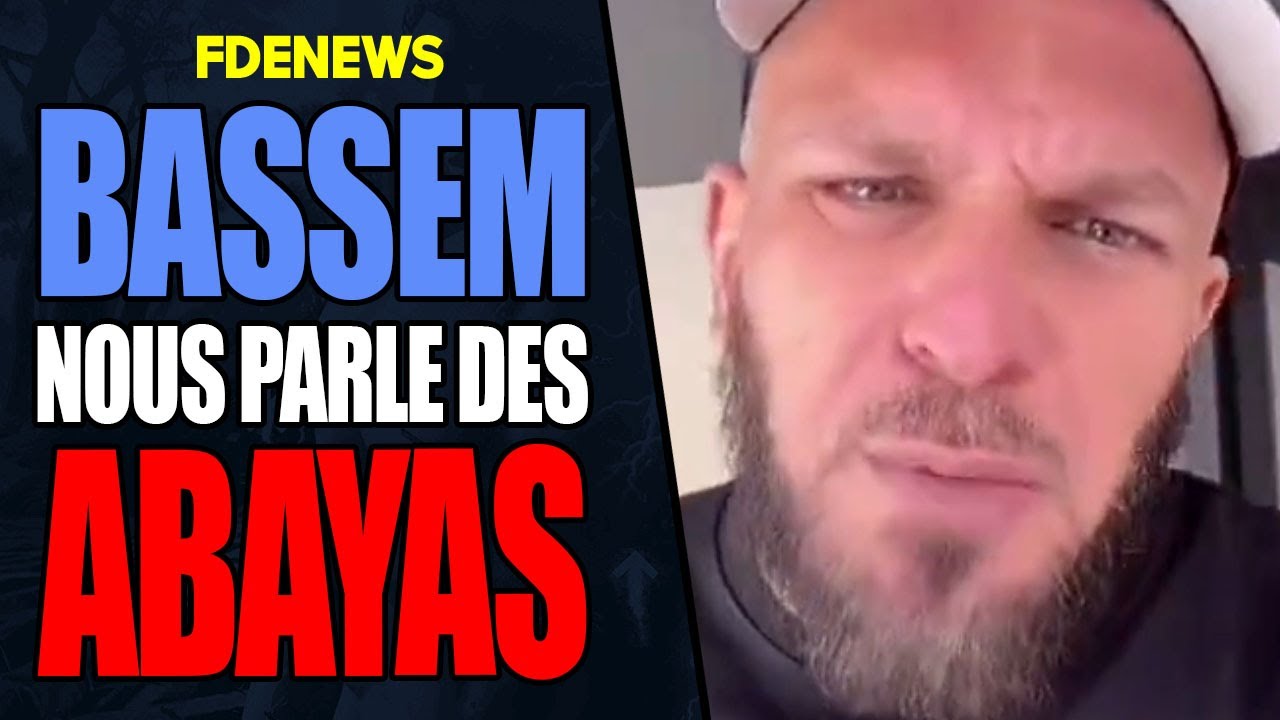 BASSEM NOUS PARLE DES ABAYAS - YouTube