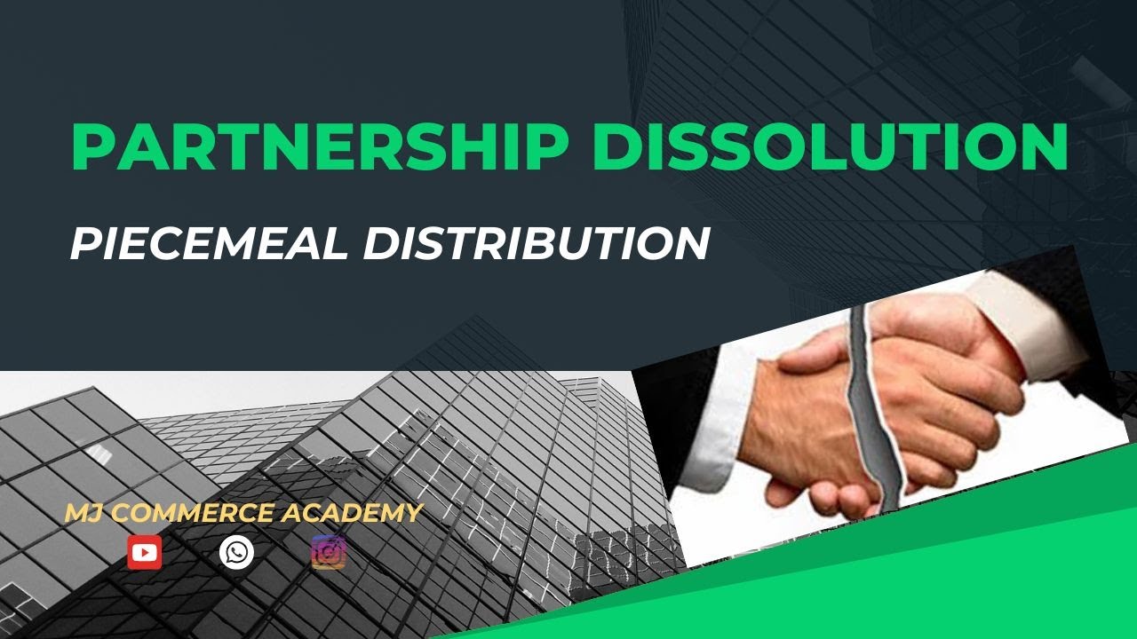 Highest Relative Capital Method- Piecemeal Distribution - Dissolution ...