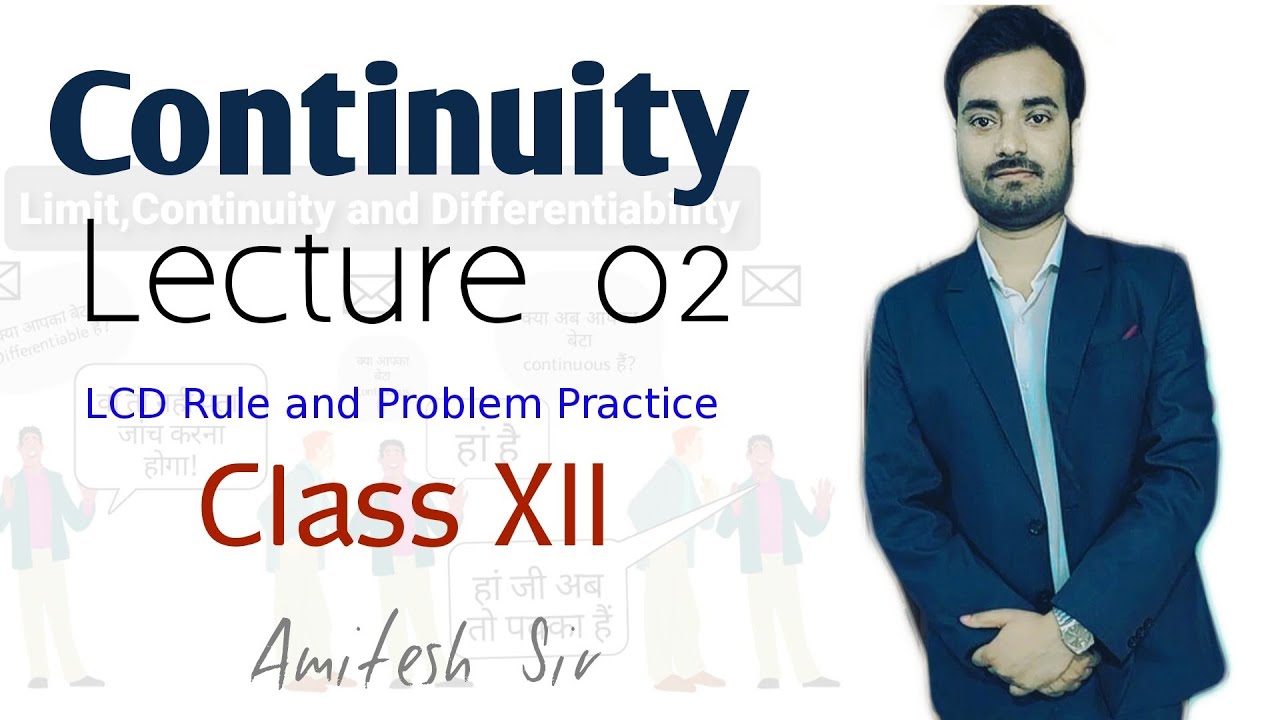 Continuity Lecture 02 | Class XII | LCD Rule | Amitesh Sir - YouTube