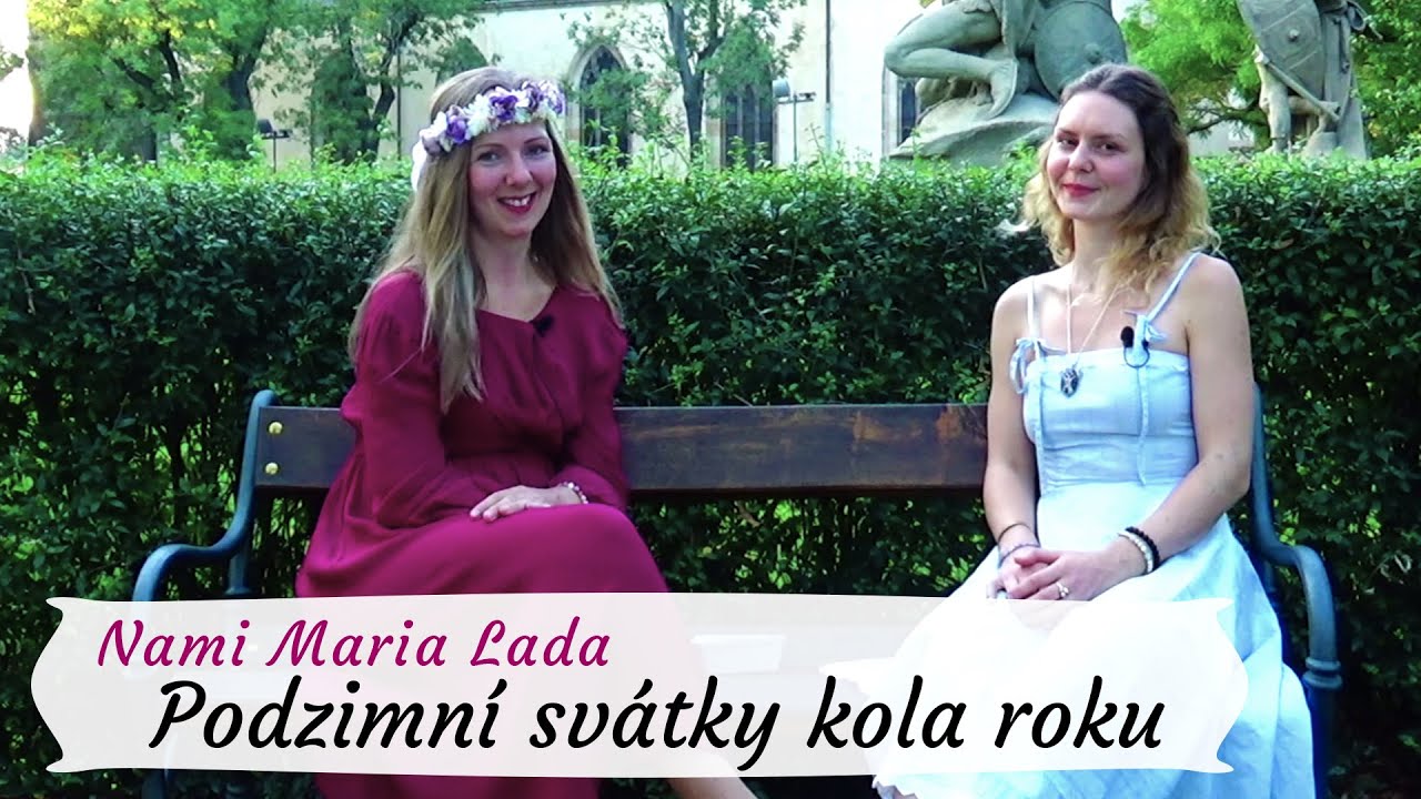 Nami Maria Lada: Podzimní svátky kola roku v období rovnodennosti - YouTube