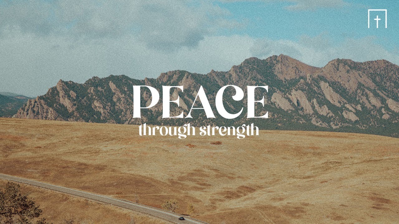 Peace Through Strength - Week 3 - LIVE - YouTube