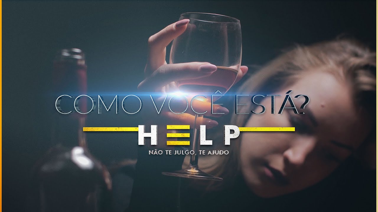 OLÁ? COMO VOCÊ ESTÁ? - PROJETO HELP (NÃO TE JULGO, TE AJUDO) - YouTube