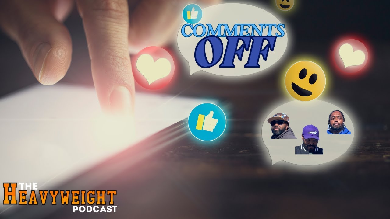 The Heavyweight Podcast Episode 184 "Comments Off" - YouTube