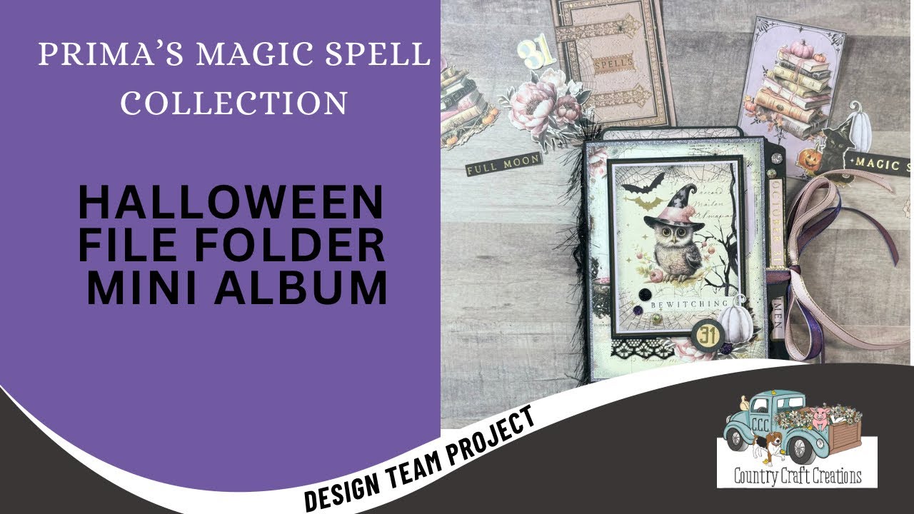 Halloween File Folder Mini Album Walkthrough. | CCC DTP share | Prima | Magic Spell. - YouTube