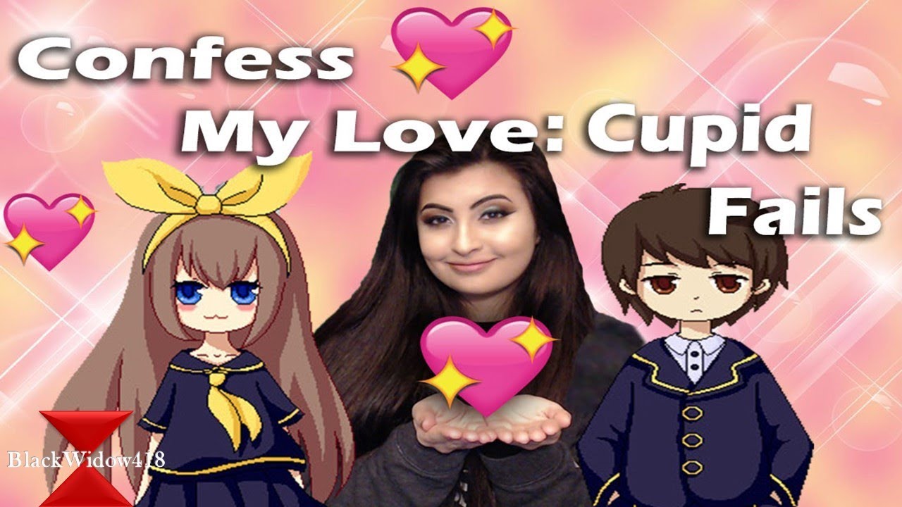 Confess My Love- Cupid Fails- Part One - YouTube