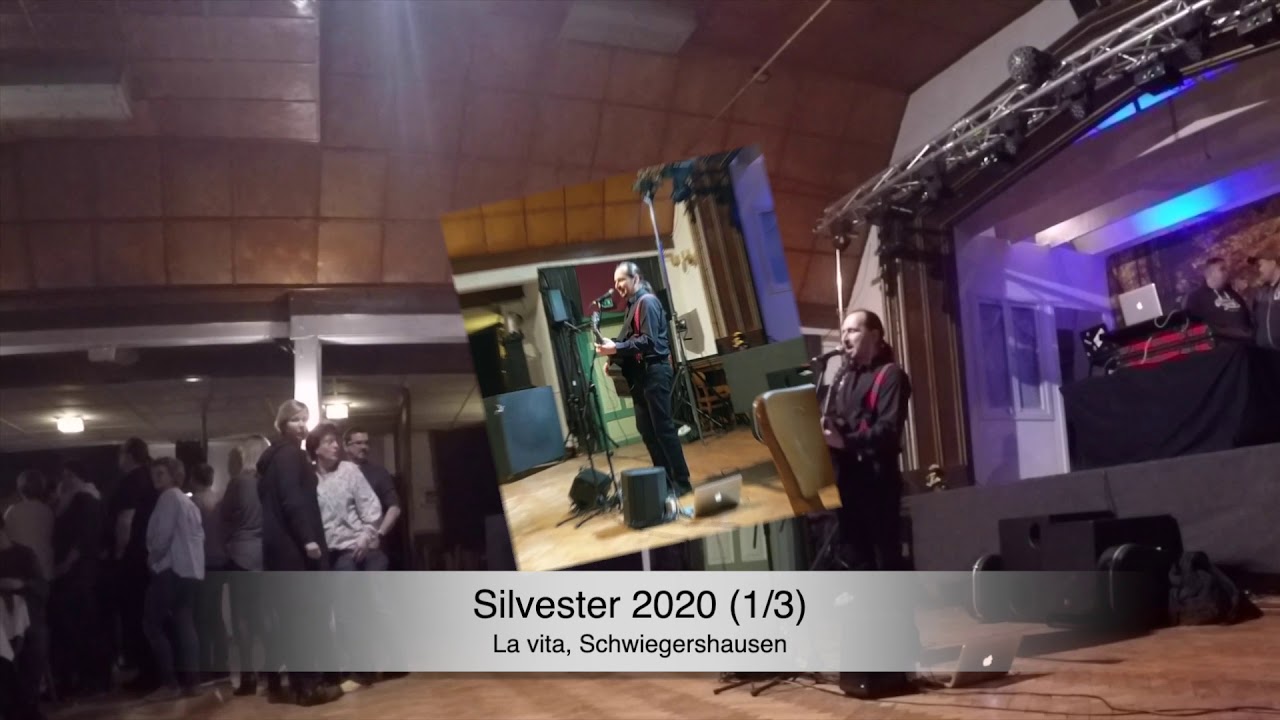 Silvester 2020 (1/3) - Liveauftritt im La Vita, Schwiegershausen ...