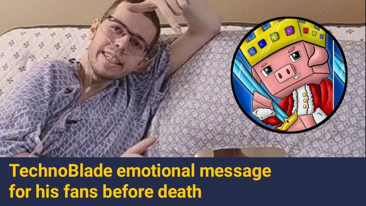 Technoblade last words for his fans | Technoblade passed away | Oww ...