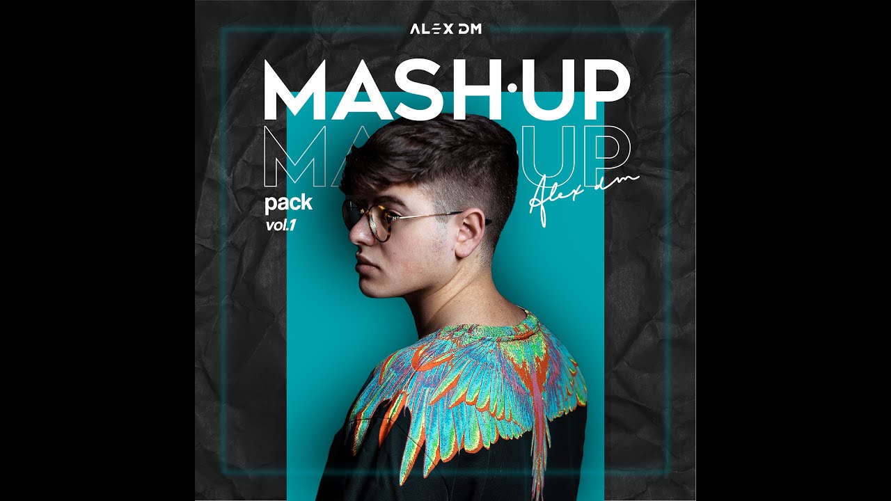Alex DM Presents MashPack Vol.1 - YouTube