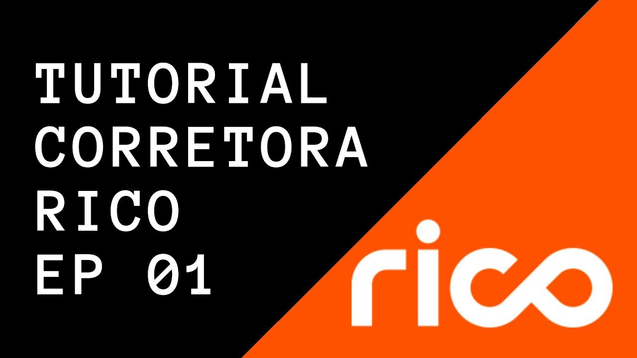 Tutorial Corretora Rico Ep.1 - YouTube
