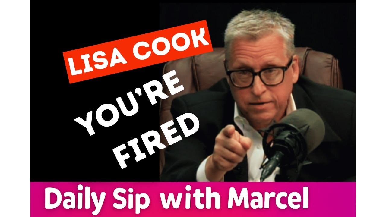 Lisa Cook You're Fired - Daily Sip with Marcel August 26, 2025 - YouTube