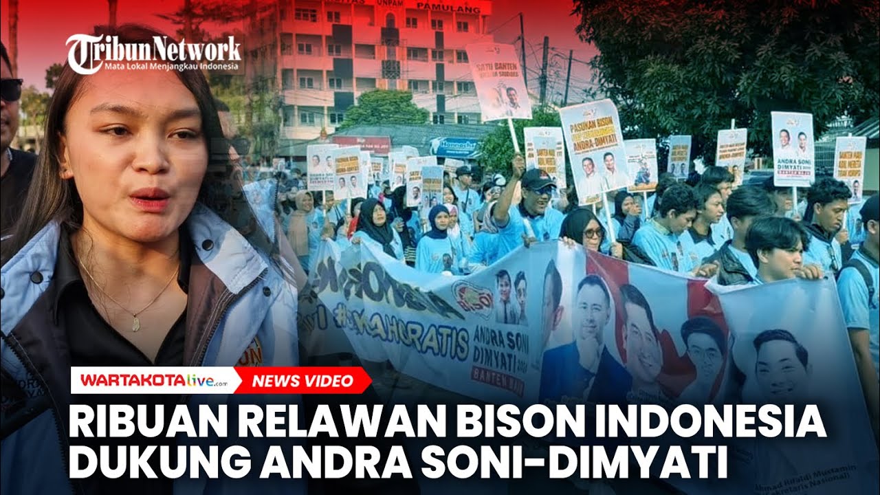 Ribuan Relawan Bison Indonesia Dukung Andra Dimyati di Markas Airin ...