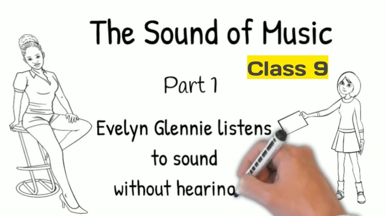 The Sound Of Music Class 9 Part 1 Beehive Chapter 2 Summary In Hindi the-sound-of-music-class-9-part-1-beehive-chapter-2-summary-in-hindi