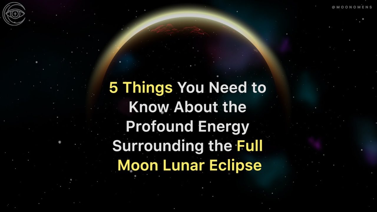 5 Things You Need To Know About The Full Moon Lunar Eclipse January
