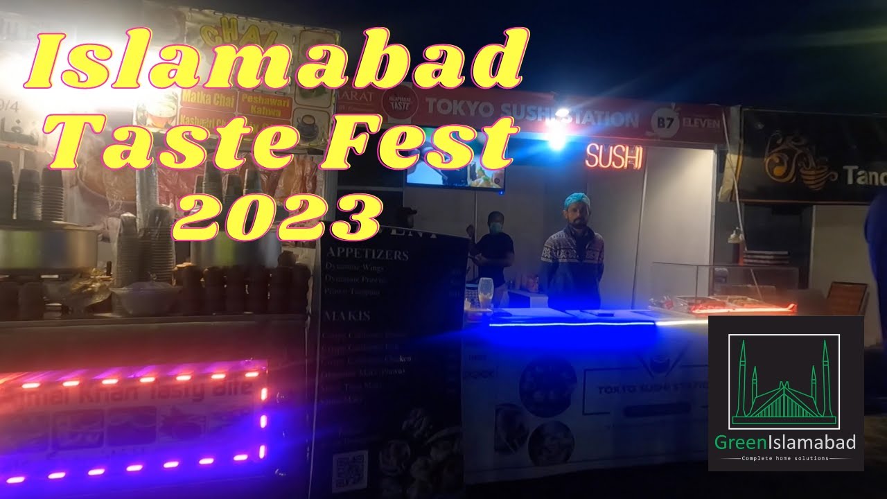 Islamabad Taste 2023 an Event for Families - YouTube