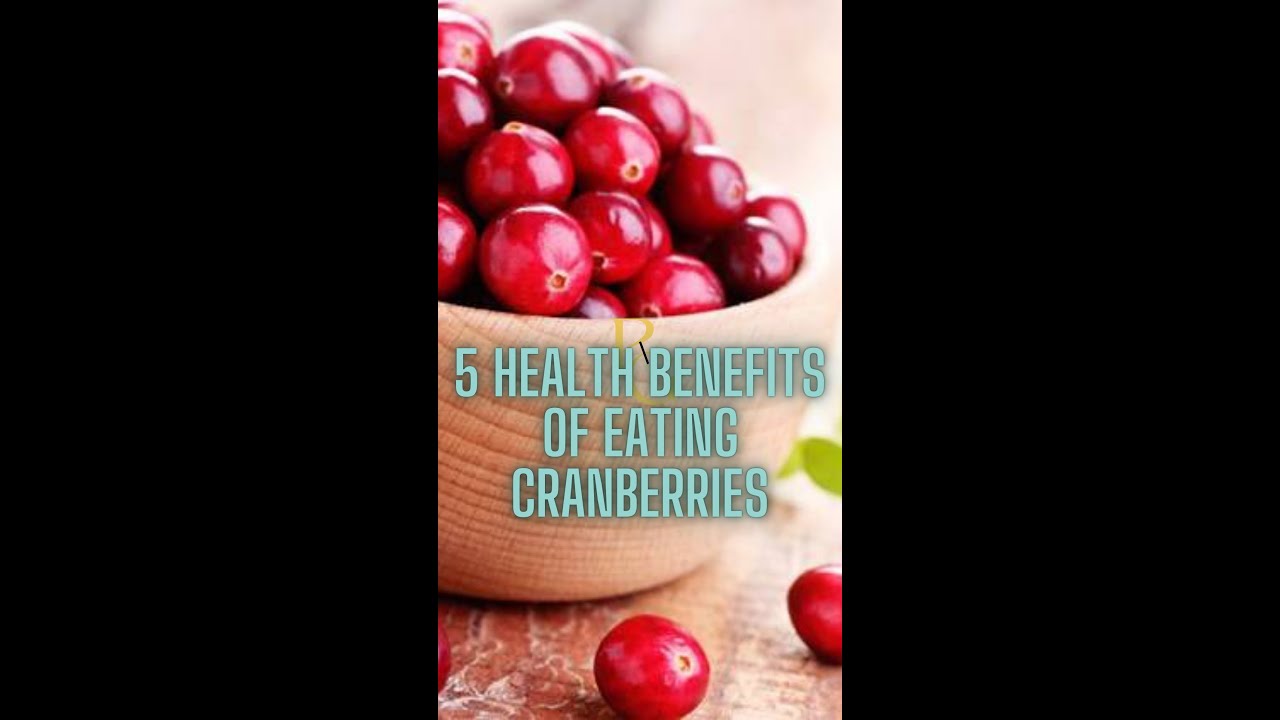 5 Health Fact for Eating Cranberries - YouTube
