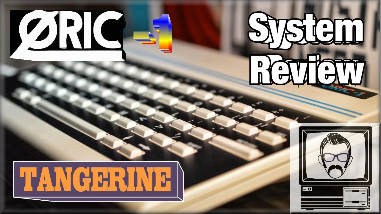Oric 1 System Review | Nostalgia Nerd - YouTube