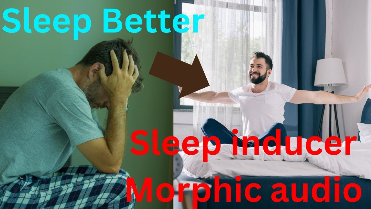 Sleep inducer Morphic audio || Transform Your Sleep and Wake Up ...