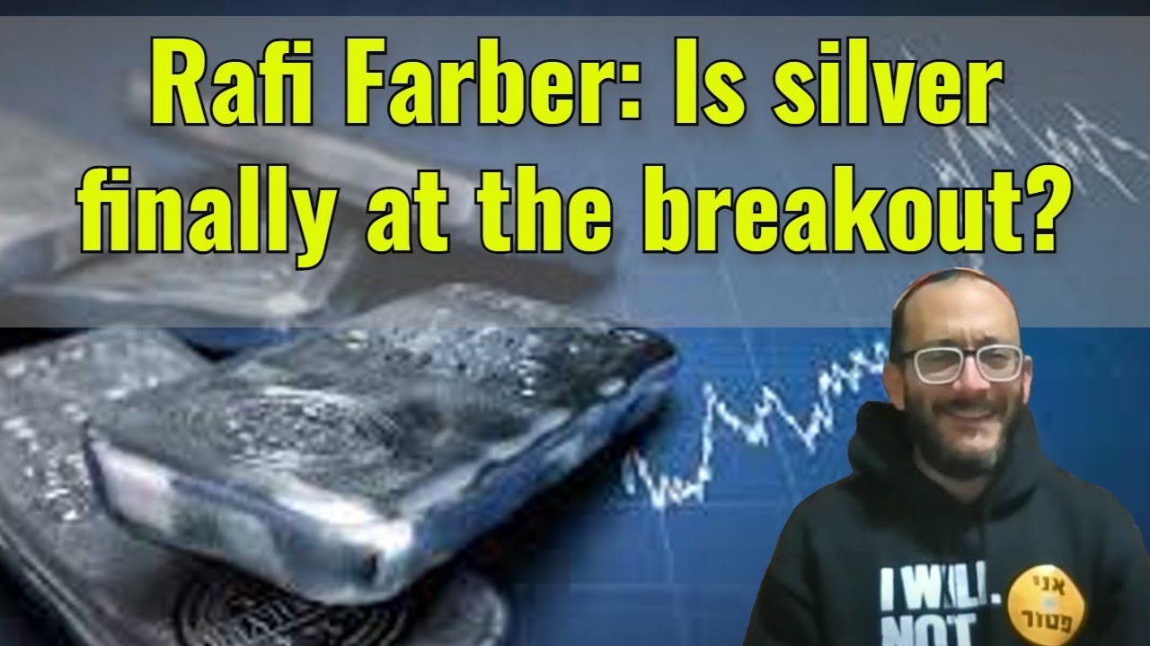 Rafi Farber: Is silver finally at the breakout? - YouTube