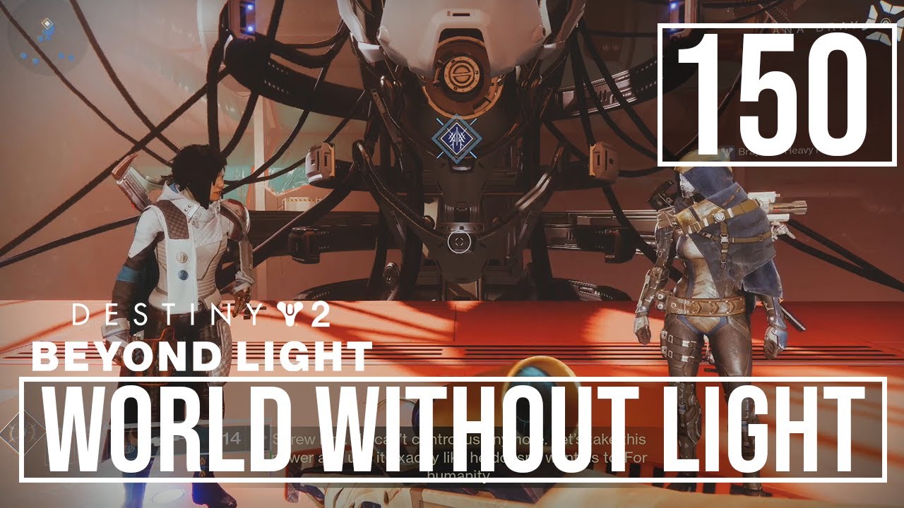 [150] World Without Light (Let's Play Destiny 2 [PC] w/ GaLm) - Beyond ...