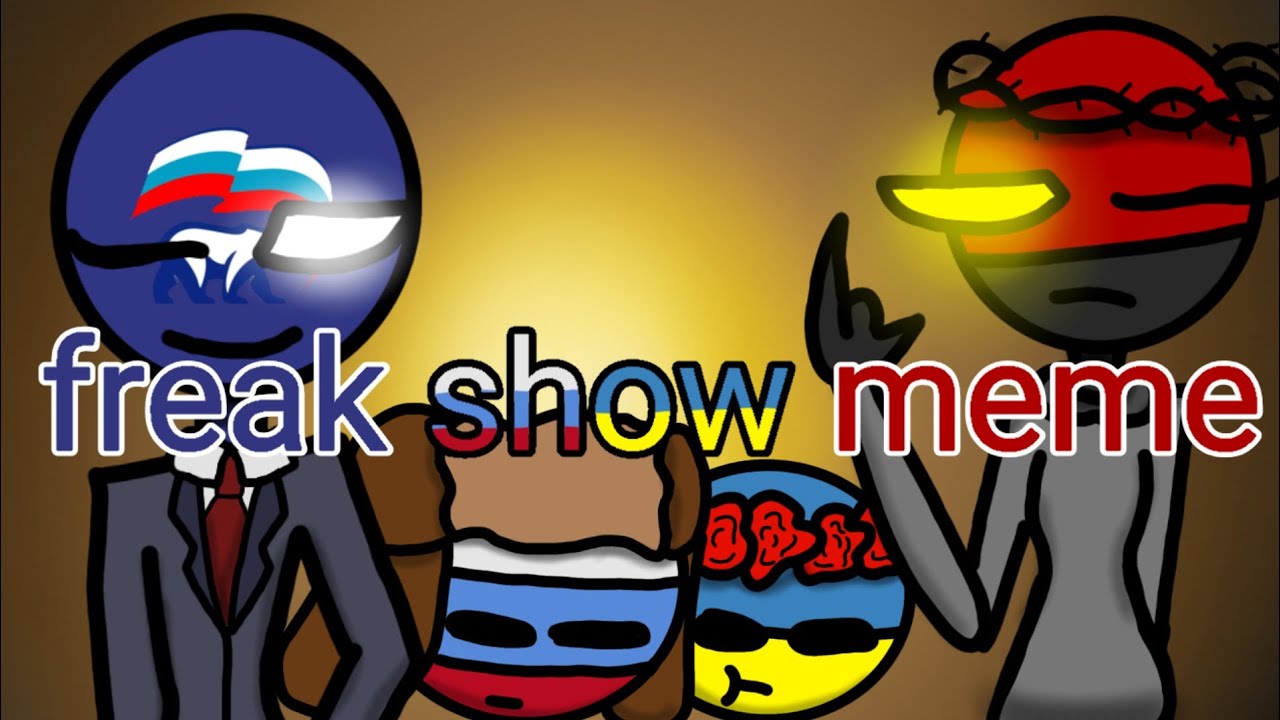 FREAKSHOW || meme (countryhumans) // ANIMATION MEME // Upa, United ...