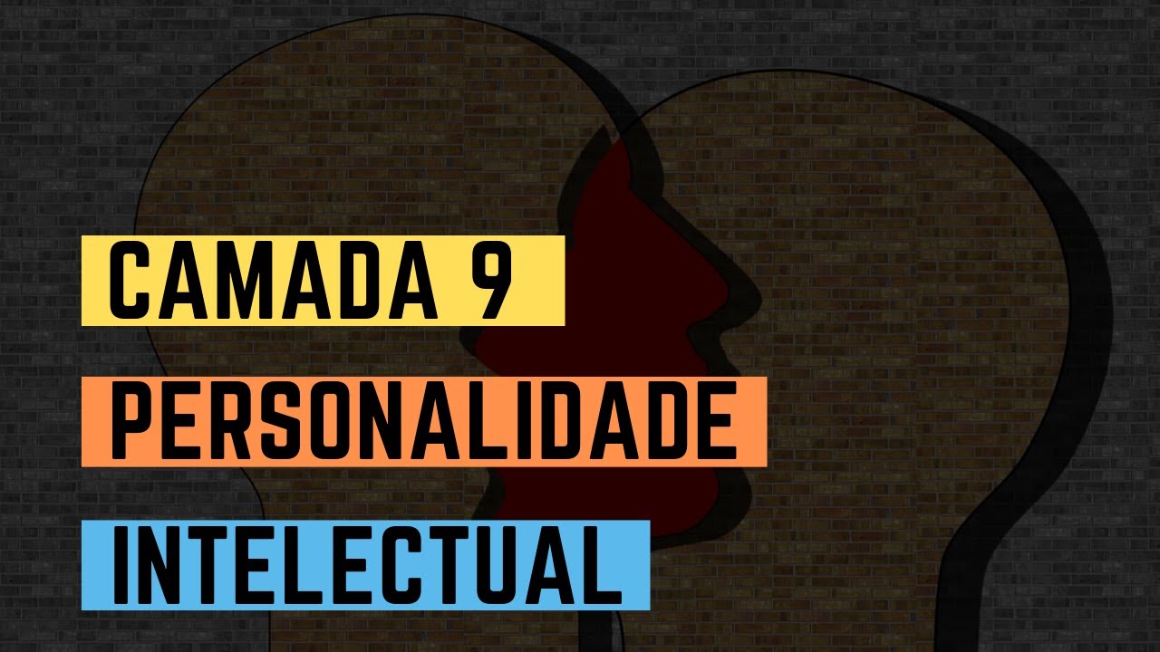 As 12 camadas da personalidade humana. Camada 9: a personalidade ...