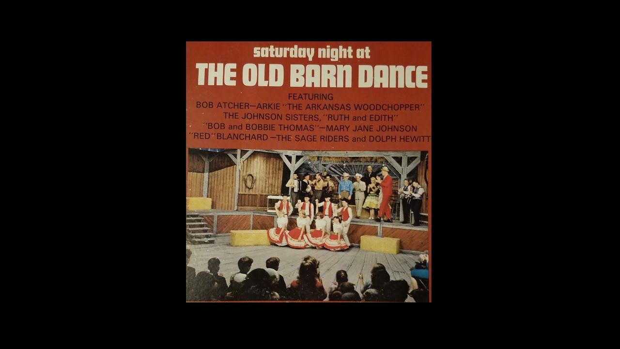Saturday Night at the Old Barn Dance - Live 1965 - YouTube