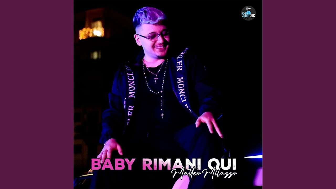 Baby rimani qui - YouTube Music