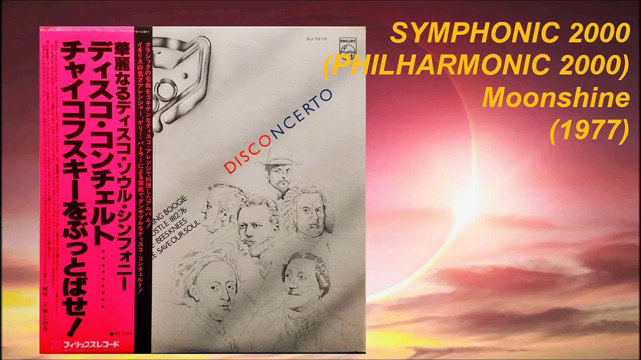 SYMPHONIC 2000 (PHILHARMONIC 2000) - Moonshine (1977) Classical Disco ...