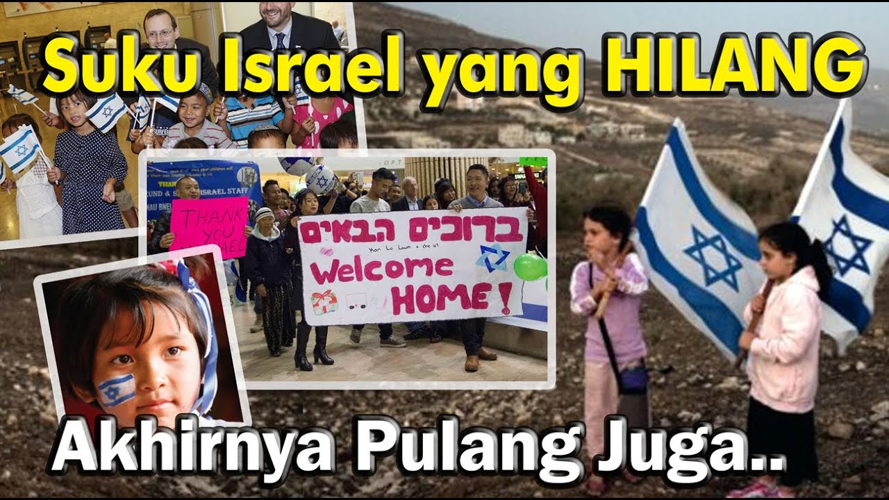 10 Suku Israel yang Hilang (2): Telah Kembali ke Tanah Israel - YouTube