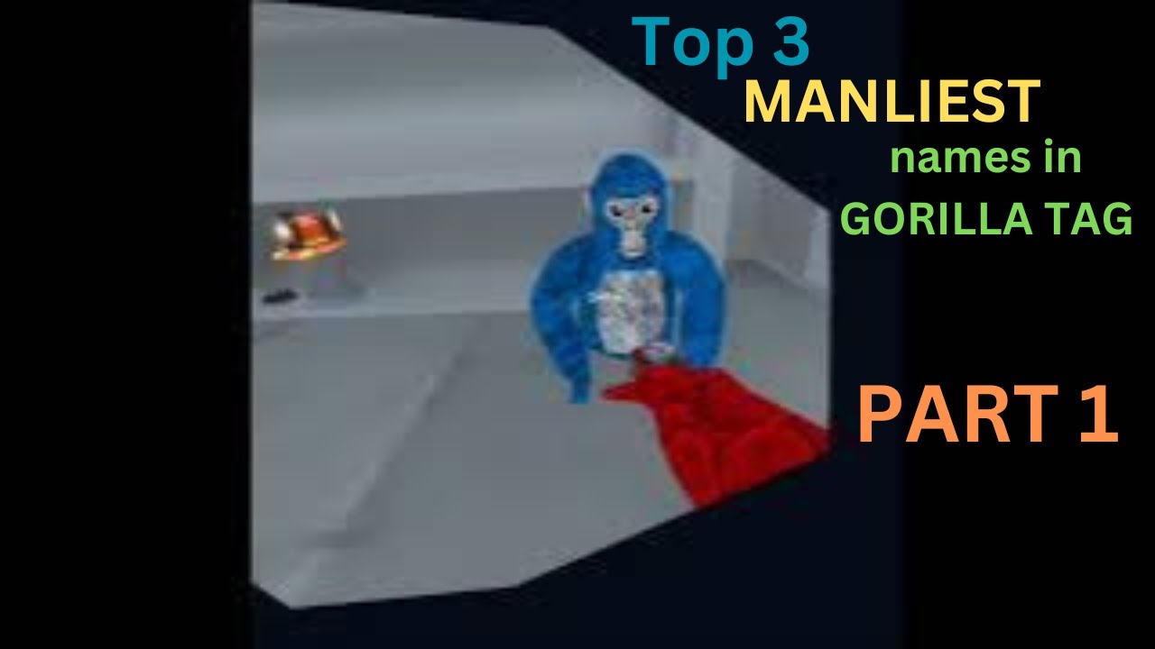 MANLIEST names in Gorilla tag (part 1)#shorts - YouTube