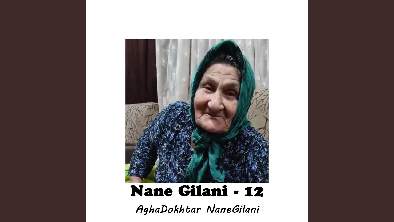 Nane Gilani - 12 - YouTube