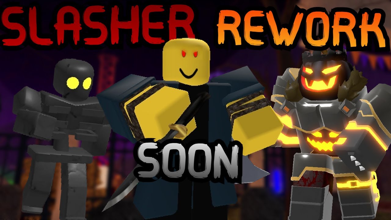 The SLASHER is BACK, And its getting a REWORK! (tds) - YouTube