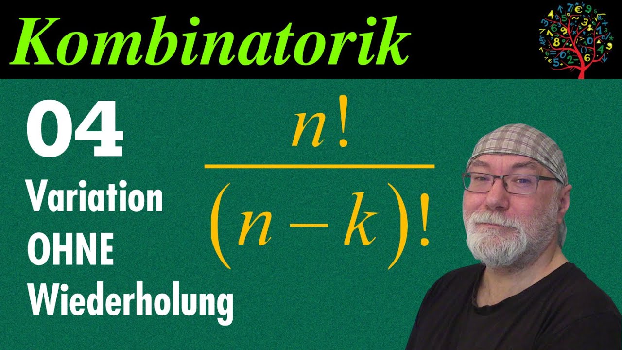 Kombinatorik 04 - Variation ohne Wiederholung - YouTube