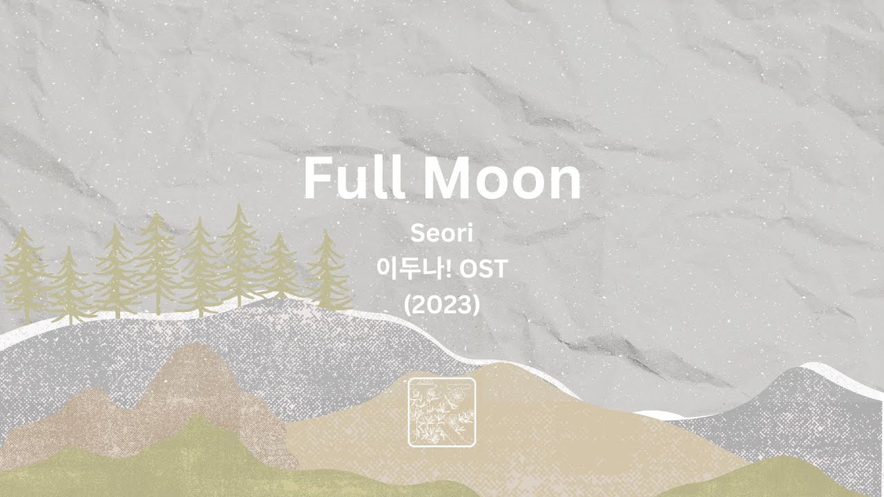 Full Moon | Seori | Doona! OST (2023) - YouTube