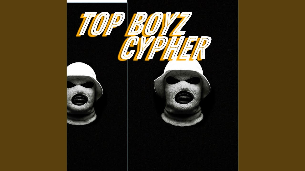 Top Boyz Cypher - YouTube