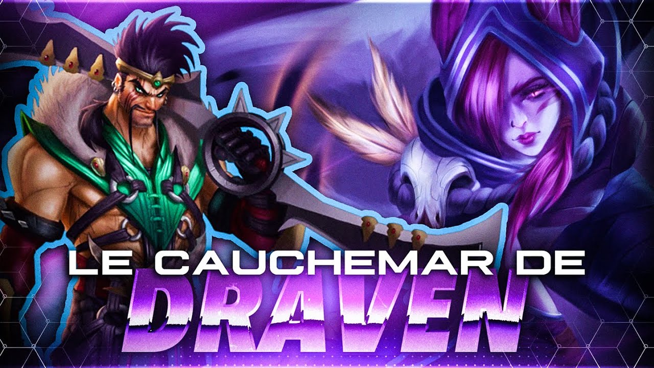 LE PERSO QUI COUNTER DRAVEN EN ADC - YouTube