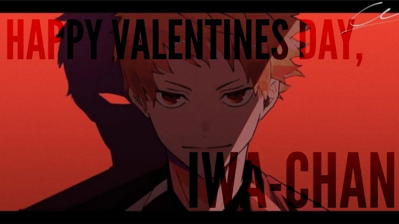 Happy Valentines Day, Iwa-chan | One-shot | Iwahina | Valentines Day ...